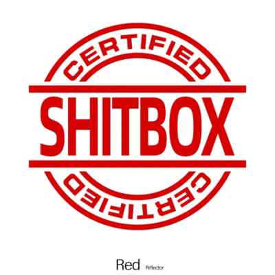 LARGE SIZE 18cmx17cm CERTIFIED SHITBOX RED STICKER New (S1=S19) Crap ...