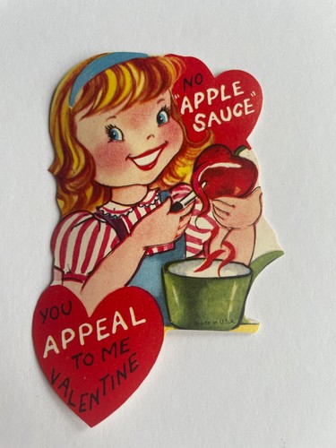 No apple sauce you appeal Vintage c1950s Valentine Card Lustre Brite ...