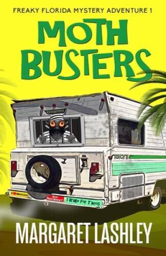 Moth Busters (Freaky Florida Mystery Adventures) - Paperback - GOOD ...
