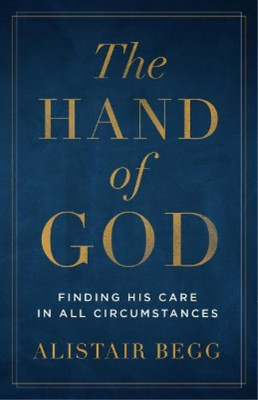 Alistair Begg Hand of God, The (Paperback) (UK IMPORT) 9780802418951 | eBay