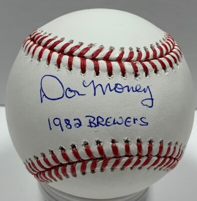 Milw Brewers DON MONEY Signed Official MLB Baseball AUTO w/ 1982 ...