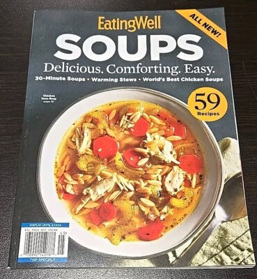 Eating Well Magazine Soups 59 Delicious Recipies | eBay