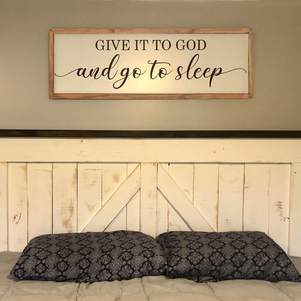 Framed Give it to God and Go to Sleep Signs 48"x16" Above Bed Wall ...