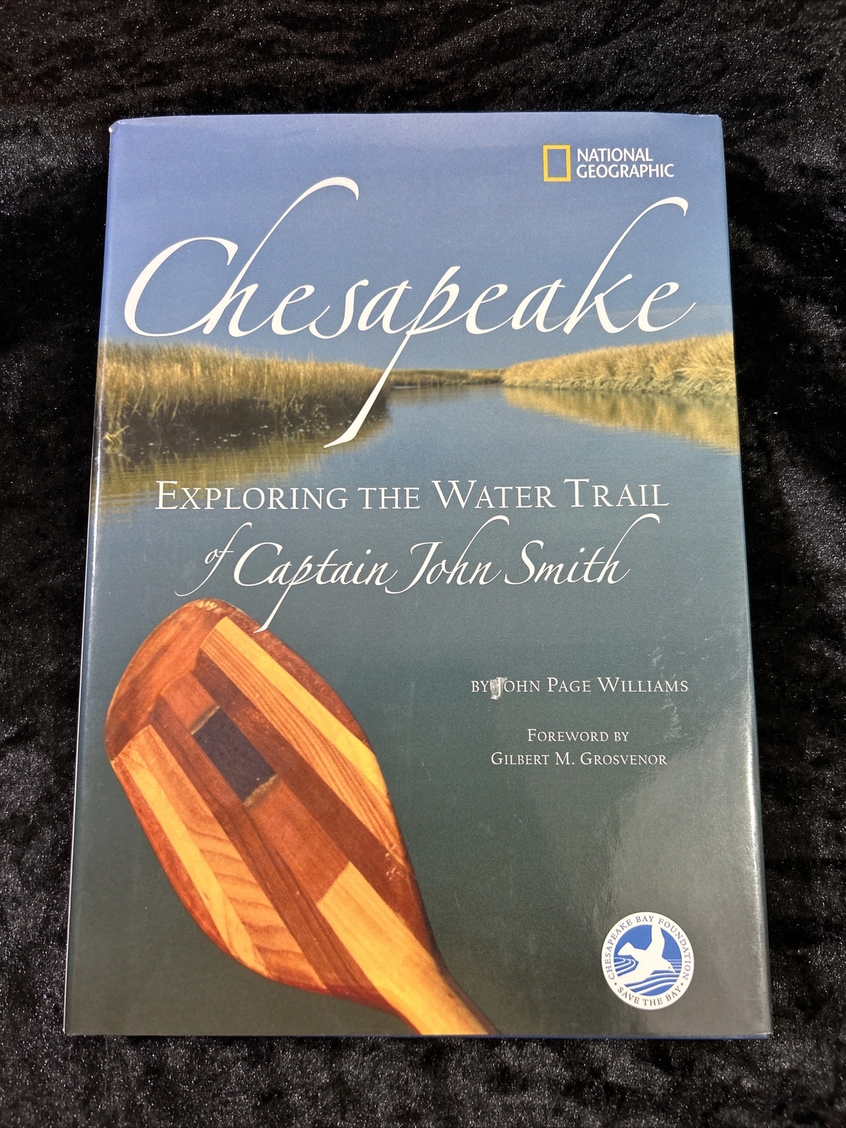 Chesapeake: Exploring the Water Trail of Captain John Smith -John Page ...
