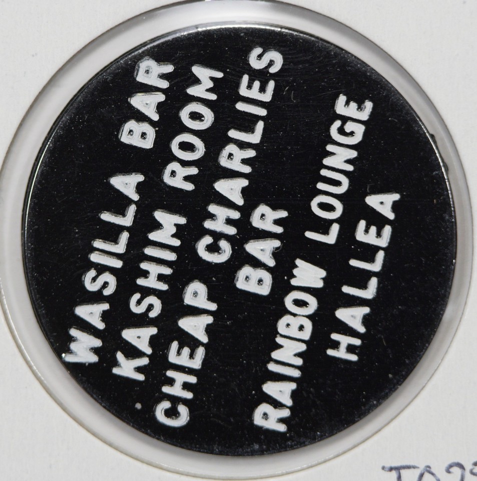 1972 Mat-Su Borough Wasilla Bar Good for 25 Cents Trade Token Black (#2 ...