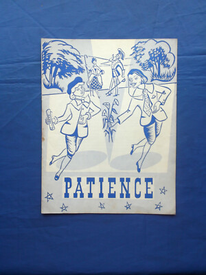 PATIENCE or Bunthorne's Bride, Comic Opera - Taunton's School ...