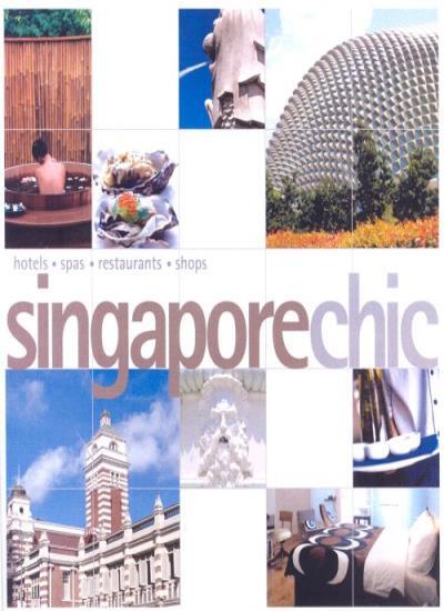 Singapore Chic (Chic Guides) By Aun Koh, Susan Leong | eBay