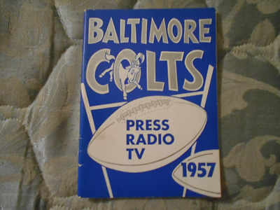 1957 BALTIMORE COLTS MEDIA GUIDE Yearbook Program JOHNNY UNITAS Press ...