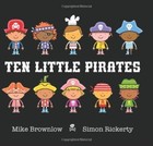 TEN LITTLE PIRATES By Mike Brownlow - Hardcover | eBay