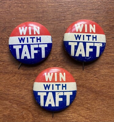 Lot of 3 Presidential Political Campaign Pins Win With Robert Taft 1952 ...