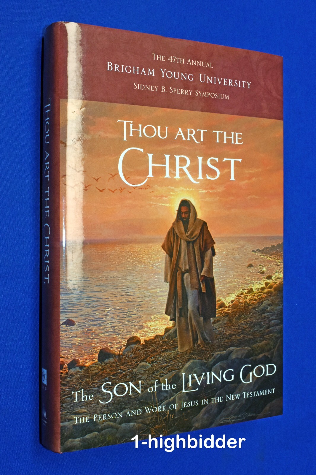 Thou Art the Christ The Person and Work of Jesus in the New Testament ...
