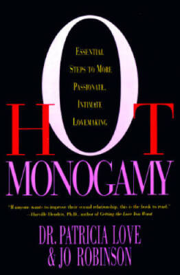 Hot Monogamy: Essential Steps to More Passionate, Intima - ACCEPTABLE ...