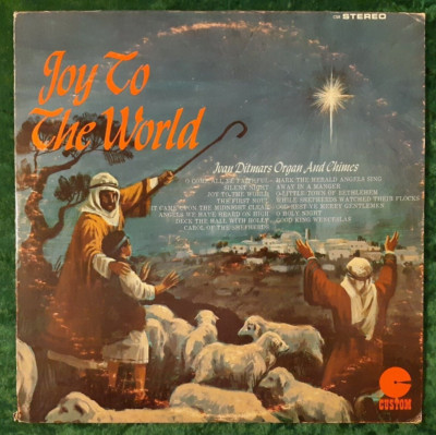 Joy to the World - Ivan Ditmars Organ and Chimes - Custom CS8 Vinyl LP ...