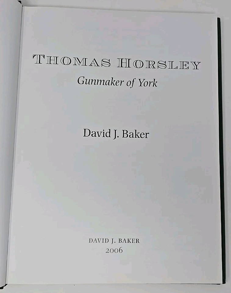 Thomas Horsley Gunmaker of York David J Baker | eBay
