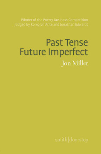 Past Imperfect, Future Tense by Miller, Jon | eBay