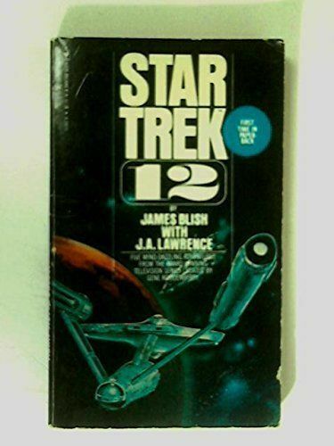 Star Trek 12 by James Blish J.a. Lawrence 0553113828 for sale online | eBay