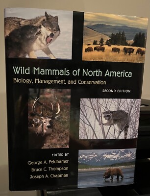 Wild Mammals of North America: Biology, Management, and Conservation | eBay