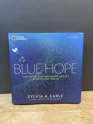 Blue Hope : Exploring and Caring for Earth's Magnificent Ocean by ...