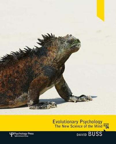 Evolutionary Psychology: The New Science of the Mind by David Buss ...