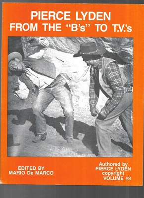 Pierce Lyden: From the "B's" to T.V.'S by Mario DeMarco (softcover) | eBay