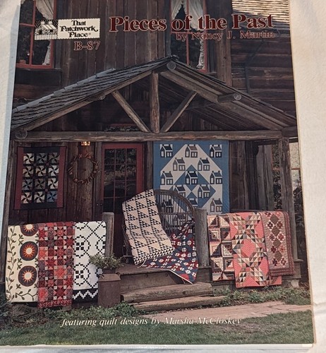 PIECES OF THE PAST ~That Patchwork Place ~Quilt History ~ Nancy J Martin | eBay