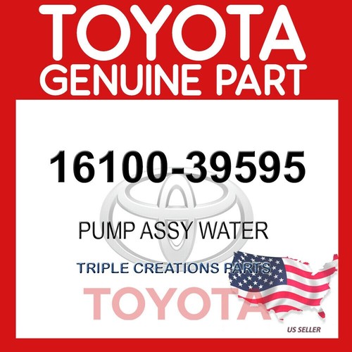 16100-39595 GENUINE OEM TOYOTA PUMP ASSY WATER 1610039595 | eBay