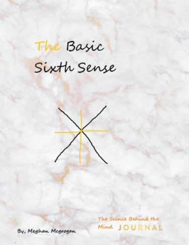 The Basic Sixth Sense: The Science Behind the Mind Journal, Brand New ...