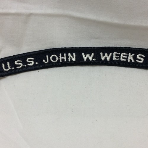 Military Patch U.S.S. John W. Weeks US Navy Destroyer Ship Shoulder Arc ...