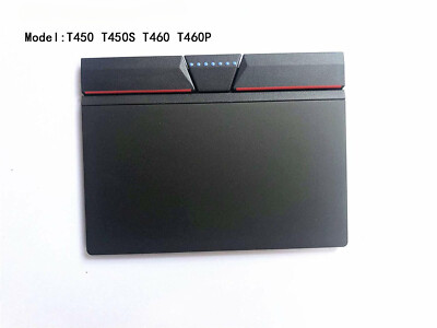 Touchpad Clickpad for Lenovo Thinkpad T450 T450S T460 T460P Laptop | eBay