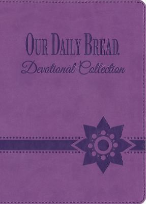 Our Daily Bread Devotional Collection by R. B. C. RBC Ministries (2014 ...