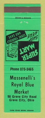 Matchbook Cover - Massenelli's Royal Blue Market Grocery Grove City OH ...
