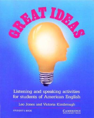 Great Ideas Students book: Listening and Speaking Activities for ...