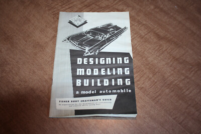 Vtg 1953 Fisher Body Designing Modeling Building A Model Automobile See ...
