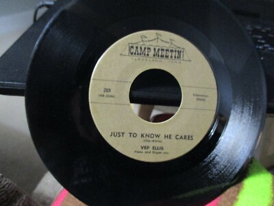 Rare Vep Ellis 45 rpm-Just To Know He Cares/Southern Gospel/1960's-SVG ...