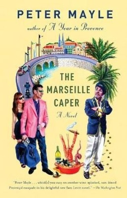 Peter Mayle The Marseille Caper (Paperback) Sam Levitt Capers (US ...