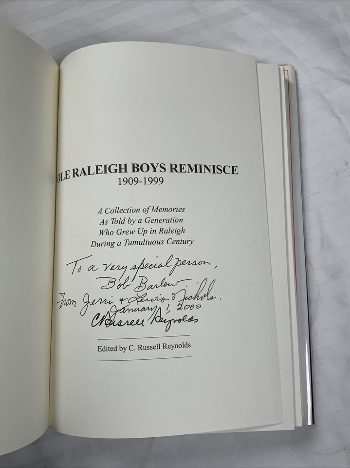 Signed, Ole Raleigh Boys Reminisce 1909-1990 by Russell Reynolds 1999 ...