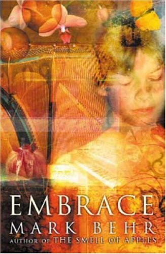 Embrace By Mark Behr. 9780316854177 9780316854177| eBay