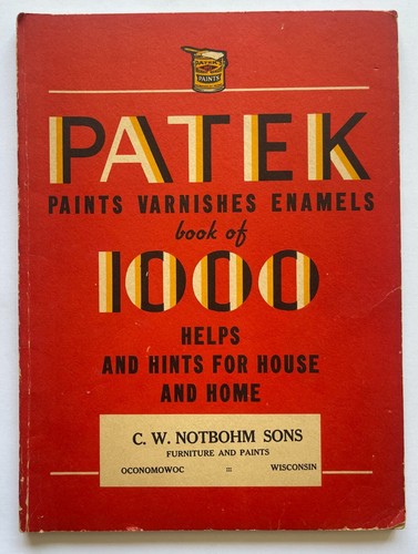1936 Patek Brothers Paints -- Book of 1000 Household Hints - VERY GOOD ...
