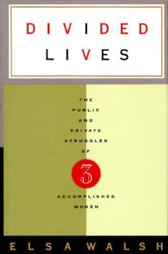 Divided Lives - hardcover, 0684804018, Elsa Walsh 9780684804019| eBay