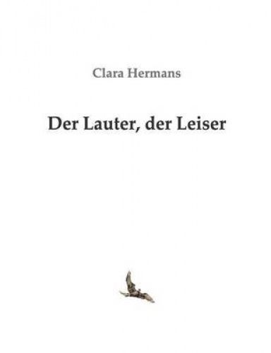 Der Lauter, der Leiser by Clara Hermans (Paperback, 2015) for sale ...
