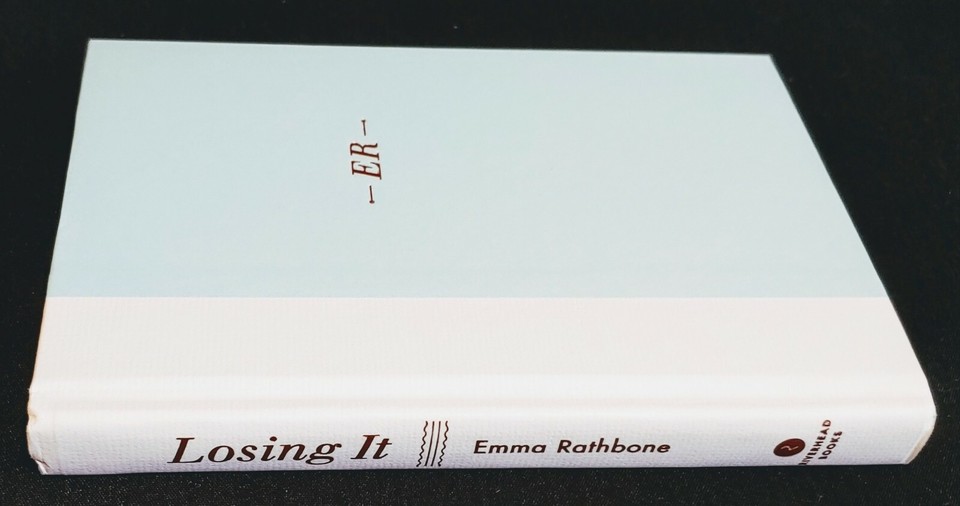 LOSING IT A Virginity Novel by Emma Rathbone 2016 Hardcover Book NEW ...