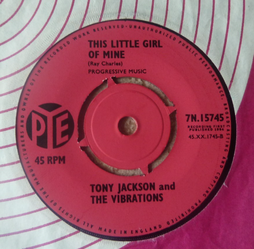 TONY JACKSON & THE VIBRATIONS THIS LITTLE GIRL OF MINE PYE LABEL 1964 ...