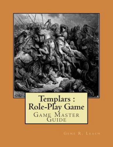 Templars Game Master Guide : The Christian Role-Play Game System by ...