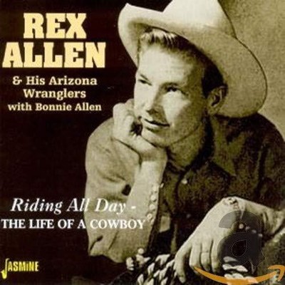 Rex Allen & His Arizona Wranglers... - Rex Allen & His Arizona ...