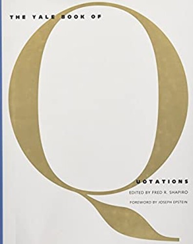 The Yale Book of Quotations Hardcover 9780300107982 | eBay