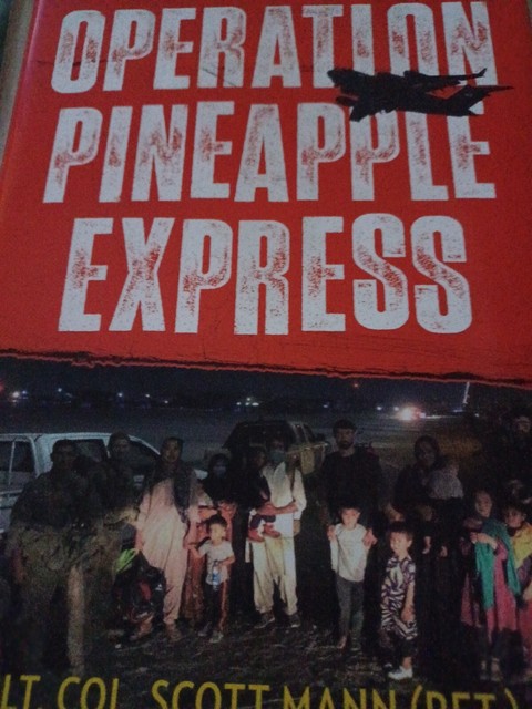Operation Pineapple Express : The Incredible Story of a Group of ...