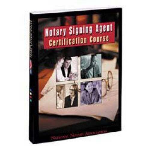 NOTARY SIGNING AGENT CERTIFICATION COURSE 2005 [Paperback] - Paperback ...