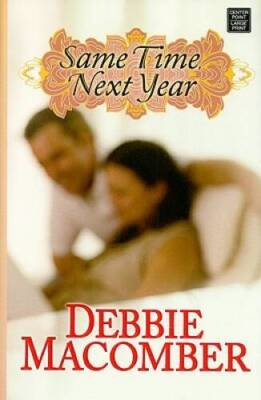 Same Time, Next Year (Center Point Premier Romance (Large Print ...