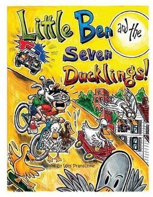 Little Ben and the Seven Ducklings by Wes Pranschke (English) Paperback ...