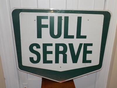 Vintage Full Serve Metal Gas Station Sign | eBay